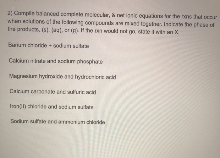 Solved 2) Compile balanced complete molecular, & net ionic | Chegg.com