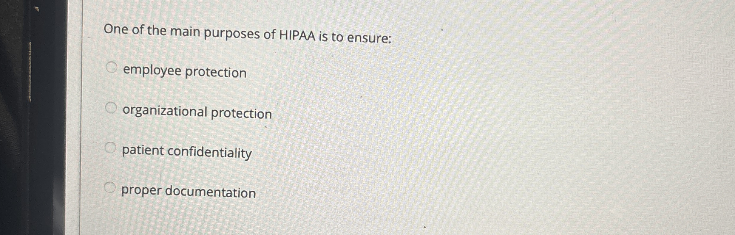 Solved One of the main purposes of HIPAA is to | Chegg.com