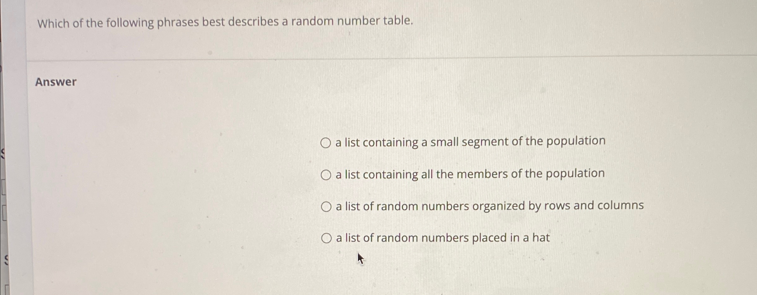 Solved Which of the following phrases best describes a | Chegg.com