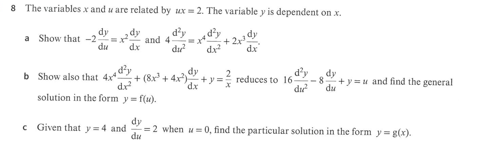 Solved 8 ﻿The variables x ﻿and u ﻿are related by ux=2. ﻿The | Chegg.com