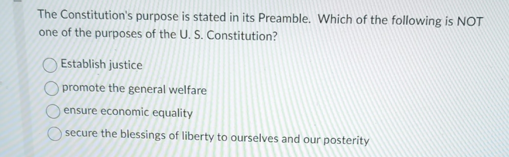 Solved The Constitution's purpose is stated in its Preamble. | Chegg.com