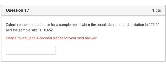 Solved Calculate the standard error for a sample mean when | Chegg.com