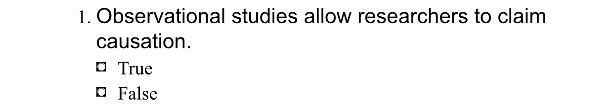 Solved Observational studies allow researchers to claim | Chegg.com
