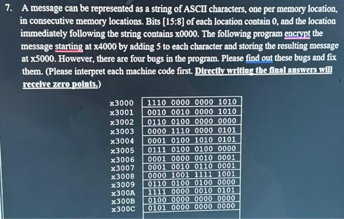 Solved 7. A message can be represented as a string of ASCII | Chegg.com