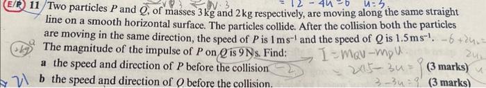 Solved 11 Two particles \\( P \\) and \\( Q \\), of masses | Chegg.com