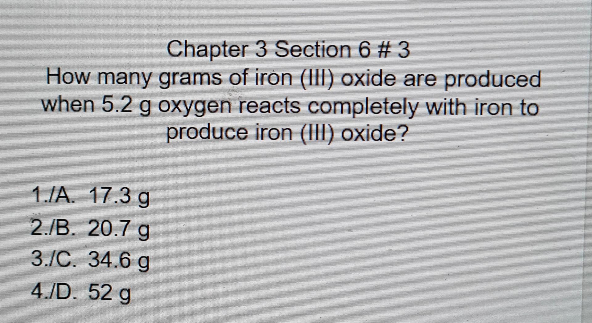 Solved Chapter 3 Section 6 # 3 How many grams of iron (III) | Chegg.com