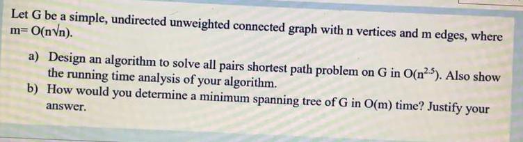 Solved Let G be a simple, undirected unweighted connected | Chegg.com