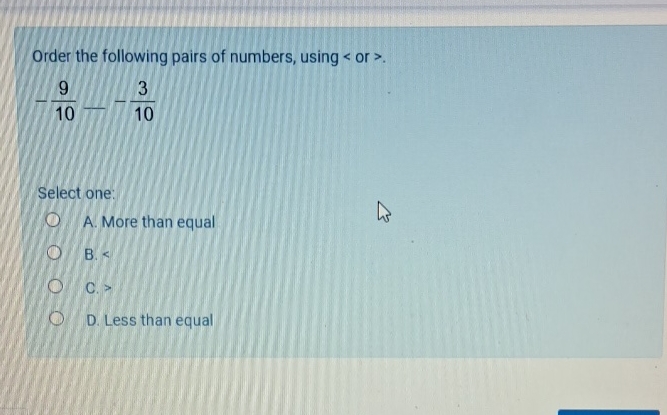 Solved Order the following pairs of numbers, using