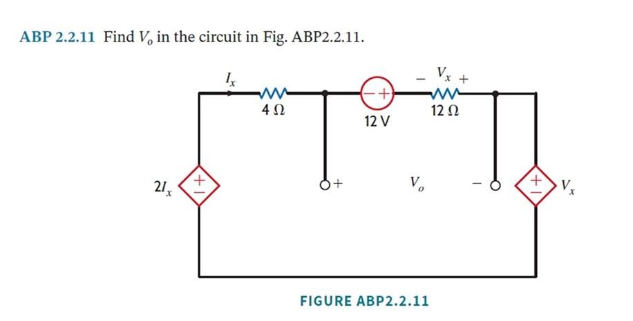 Solved ABP 2.2.11 Find Vo in the circuit in Fig. ABP2.2.11. | Chegg.com