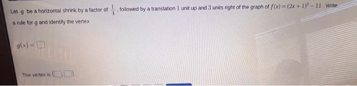 Solved Let g be a horizontal shrink by a factor of 41, | Chegg.com