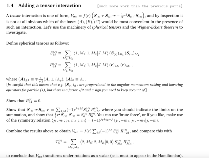 Solved 1.4 ﻿Adding a tensor interaction[much more work than | Chegg.com