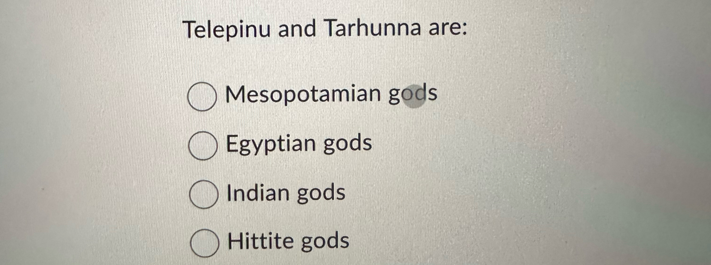 Solved Telepinu and Tarhunna are:Mesopotamian godsEgyptian | Chegg.com