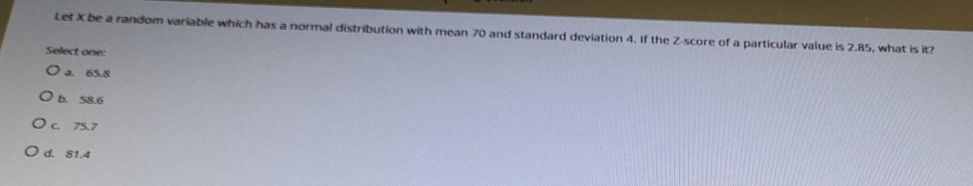 Solved Let Xbe a random variable which has a normal | Chegg.com