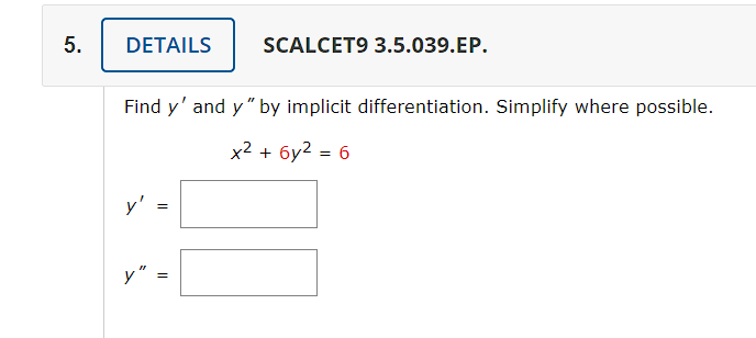 Solved Find y' ﻿and y'' ﻿by implicit differentiation. | Chegg.com