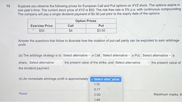 Solved 13 Suppose you observe the following prices for | Chegg.com