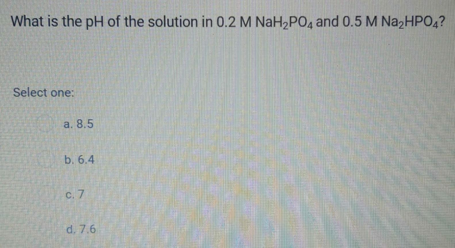 Solved What is the pH of the solution in 0.2 M NaH2PO4 and | Chegg.com