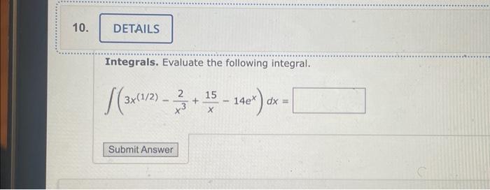 Solved Integrals. Evaluate the following integral. | Chegg.com