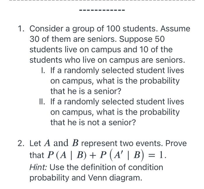 Solved 1. Consider a group of 100 students. Assume 30 of | Chegg.com