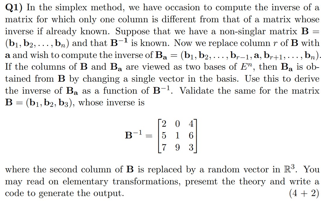 Solved Q1) ﻿In the simplex method, we have occasion to | Chegg.com