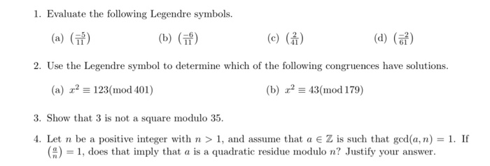Solved 1. Evaluate the following Legendre symbols. (a) G) | Chegg.com