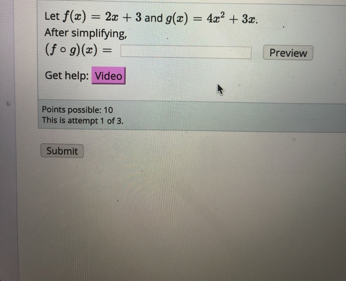 Solved Let f(x) = 2x + 3 and g(x) = 4x2 + 3x. After | Chegg.com