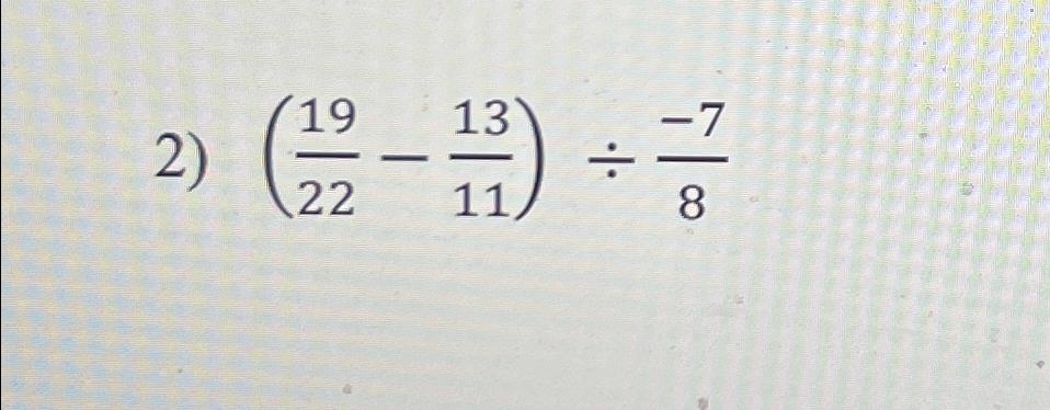 Solved (1922-1311)÷-78 | Chegg.com