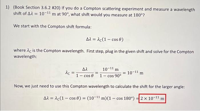 Solved (Book Section 3.6.2 \#20) If you do a Compton | Chegg.com