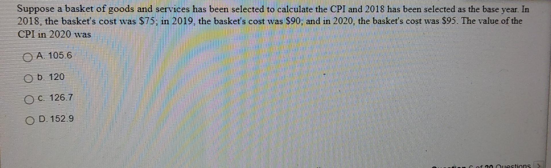 Solved Suppose a basket of goods and services has been | Chegg.com