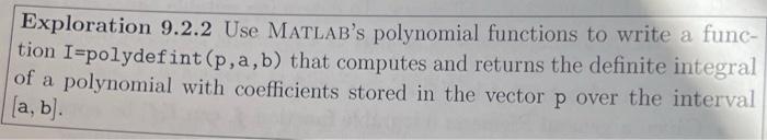 Solved Exploration 9.2.2 Use MATLAB's polynomial functions | Chegg.com