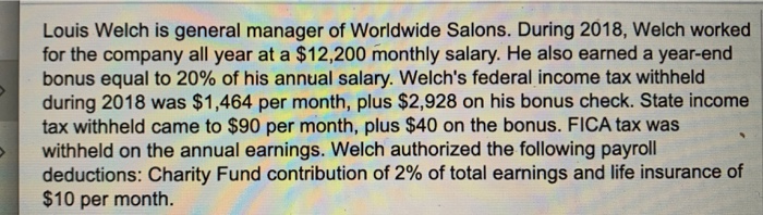 Solved Louis Welch is general manager of Worldwide Salons. | Chegg.com