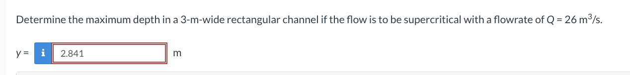 Solved Determine the maximum depth in a 3-m-wide rectangular | Chegg.com