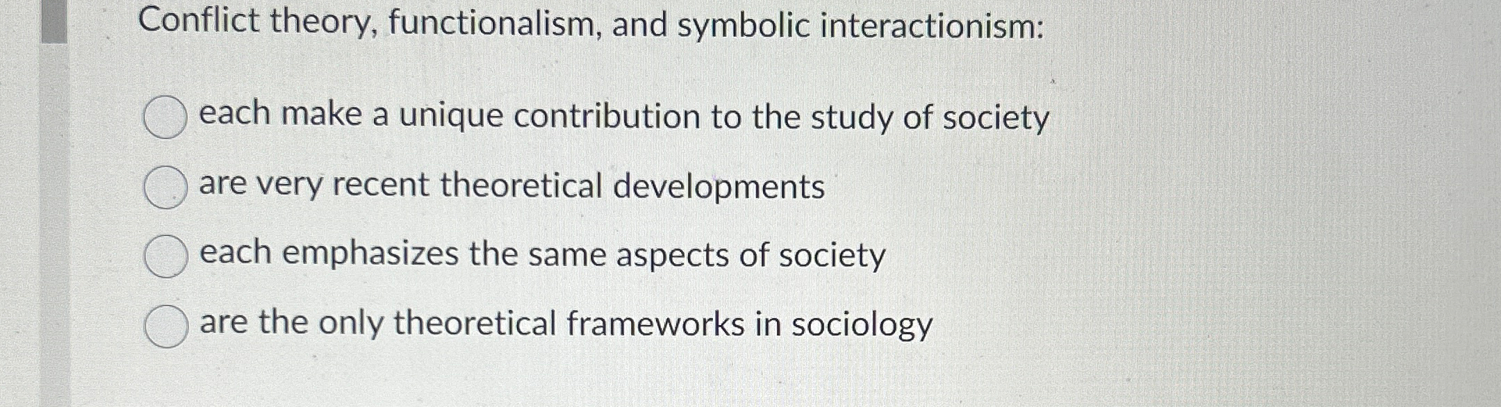 Solved Conflict theory, functionalism, and symbolic | Chegg.com