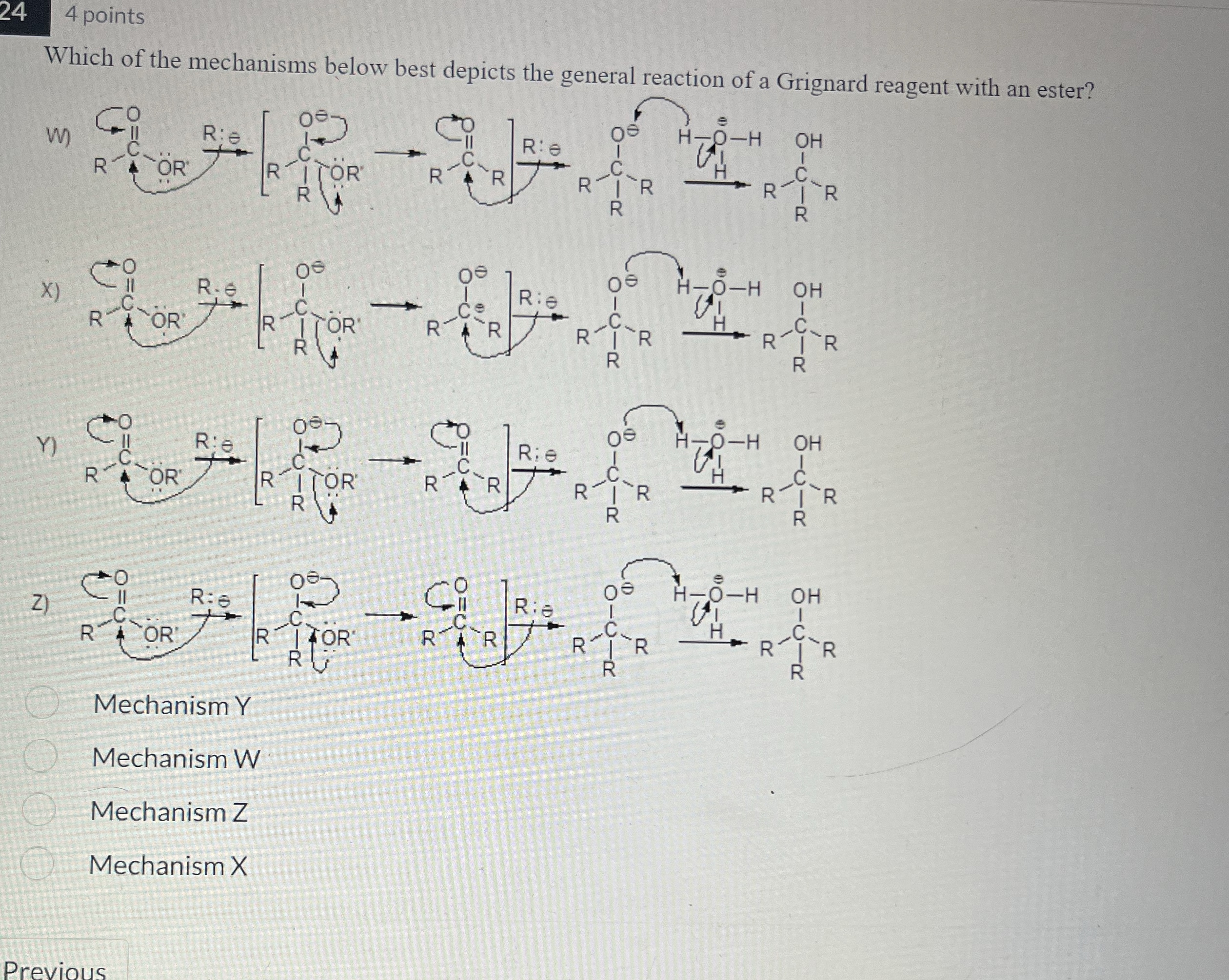 Solved Which of the mechanisms below best depicts the | Chegg.com