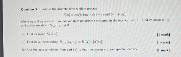 Solved Question 3. Consider the discrete time random process | Chegg.com