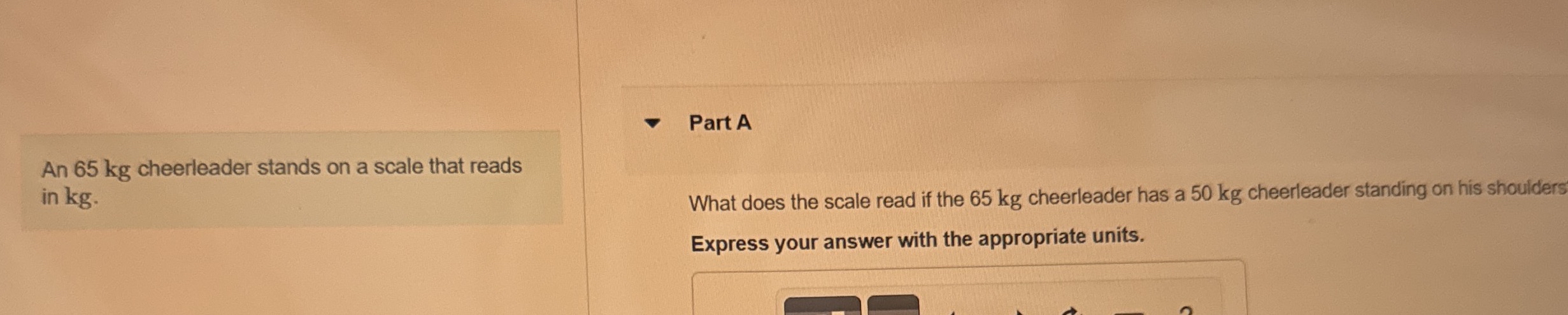 An 65 ﻿kg cheerleader stands on a scale that readsin | Chegg.com