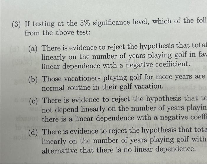 Solved (3) If testing at the ( 5 % ) significance level, | Chegg.com