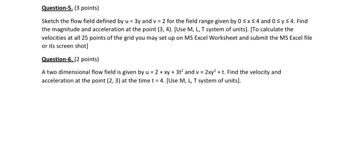 Solved Sketch the flow field defined by u = 3y and v = 2 for | Chegg.com