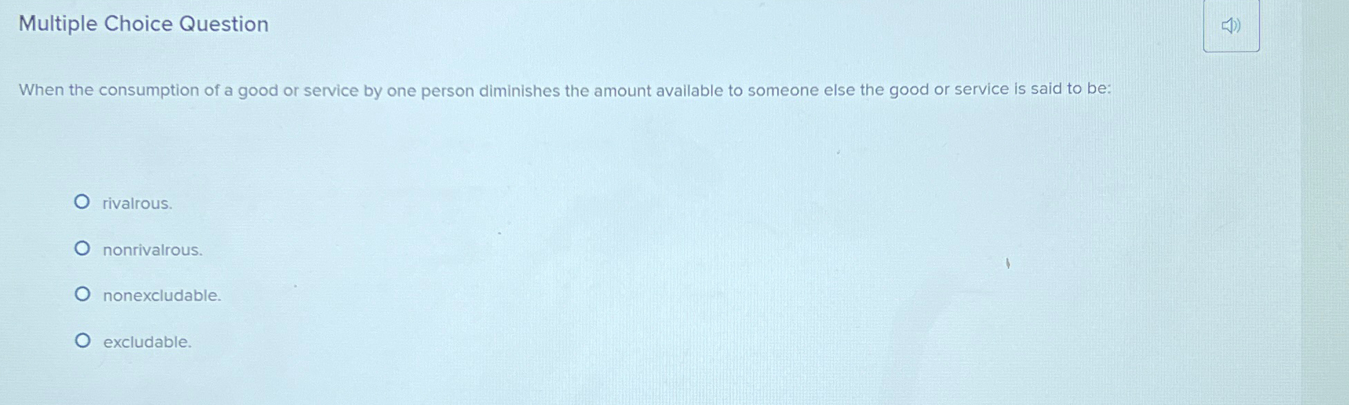 Solved Multiple Choice QuestionWhen the consumption of a | Chegg.com