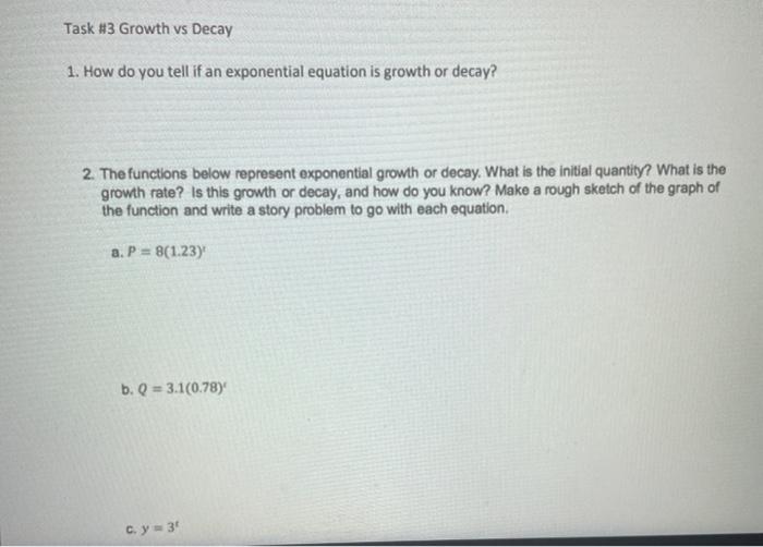 Solved Task #3 Growth vs Decay 1. How do you tell if an | Chegg.com