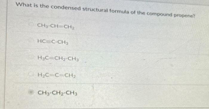 What is the condensed structural formula of the | Chegg.com