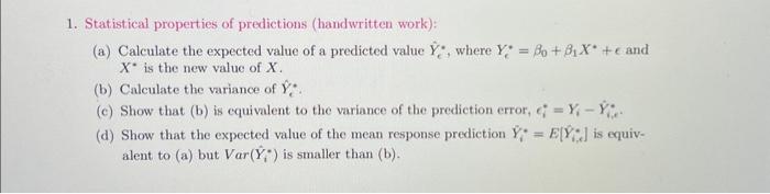 Solved 1. Statistical properties of predictions (handwritten | Chegg.com