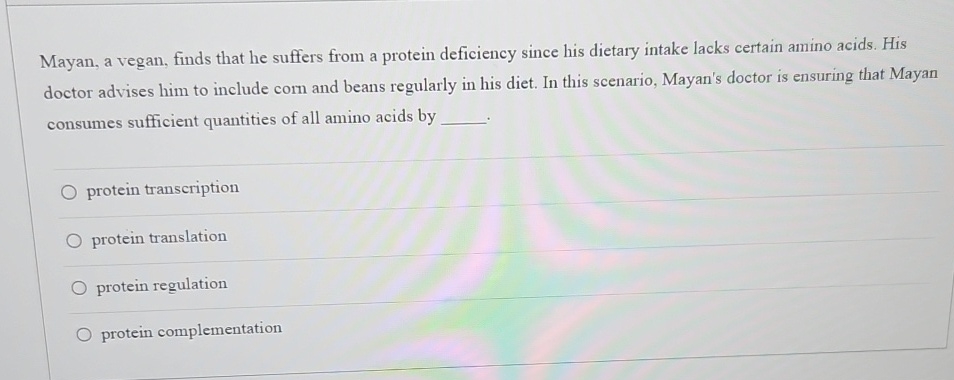 Solved Mayan, a vegan, finds that he suffers from a protein | Chegg.com