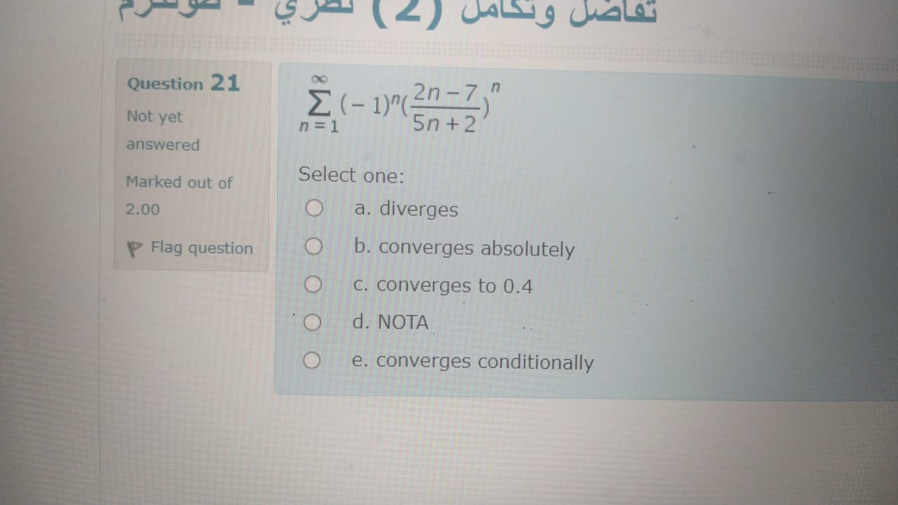 Solved ∑n=1∞(-1)n(2n-75n+2)nSelect one:a. ﻿divergesb. | Chegg.com