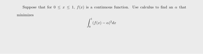 Solved Suppose that for 0≤x≤1,f(x) is a continuous function. | Chegg.com