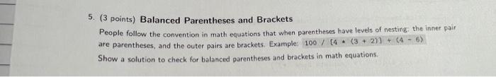 Solved (3 points) Balanced Parentheses and Brackets People | Chegg.com
