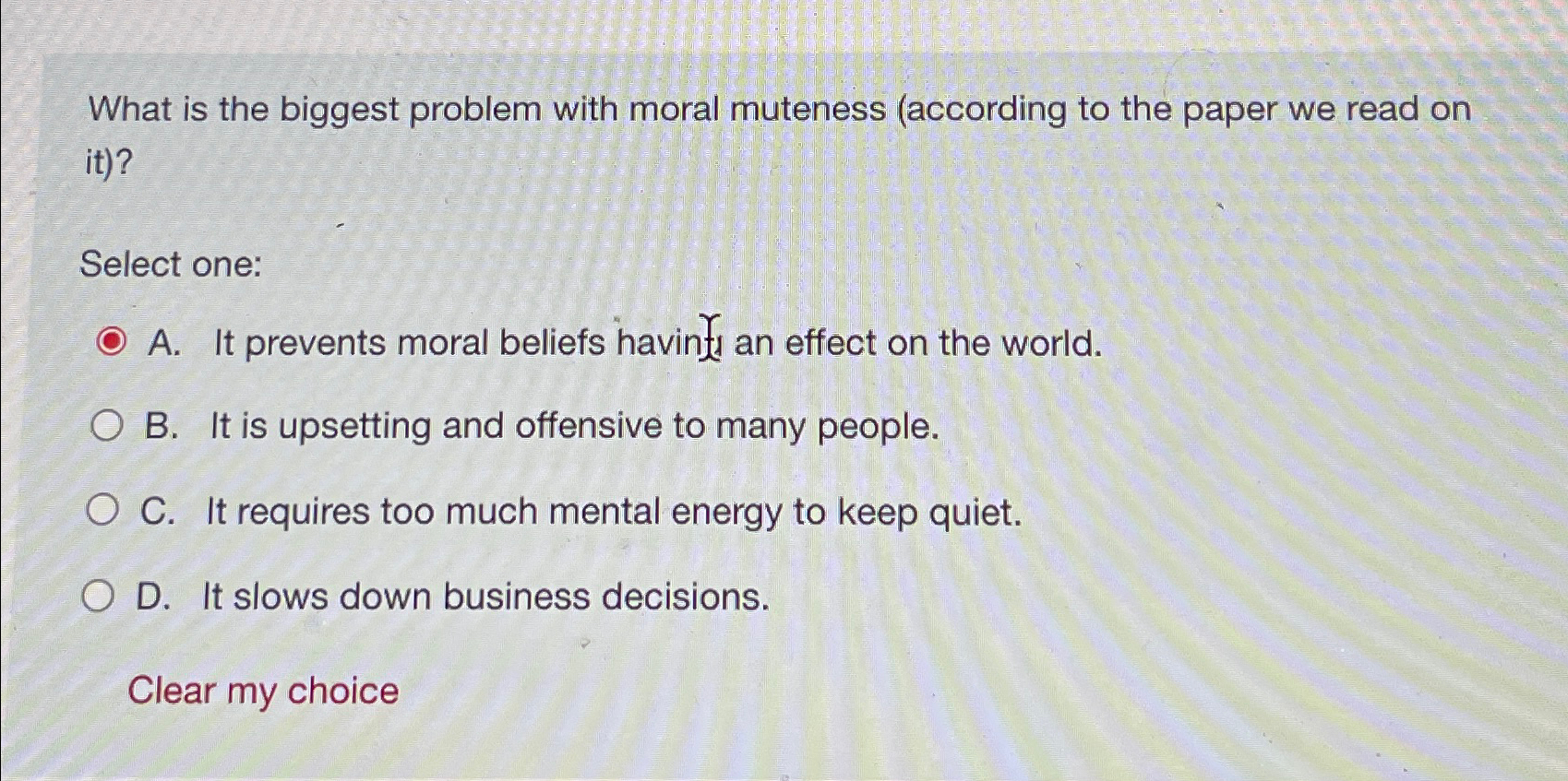 Solved What is the biggest problem with moral muteness | Chegg.com