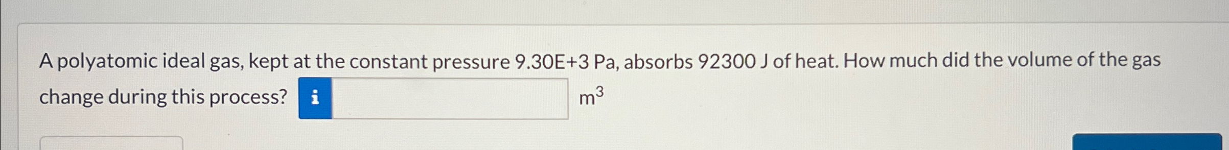 Solved A polyatomic ideal gas, kept at the constant pressure | Chegg.com