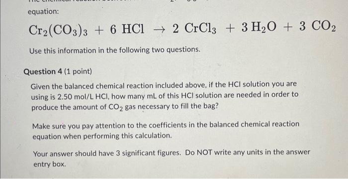 Solved equation: Cr2(CO3)3+6HCl→2CrCl3+3H2O+3CO2 Use this | Chegg.com