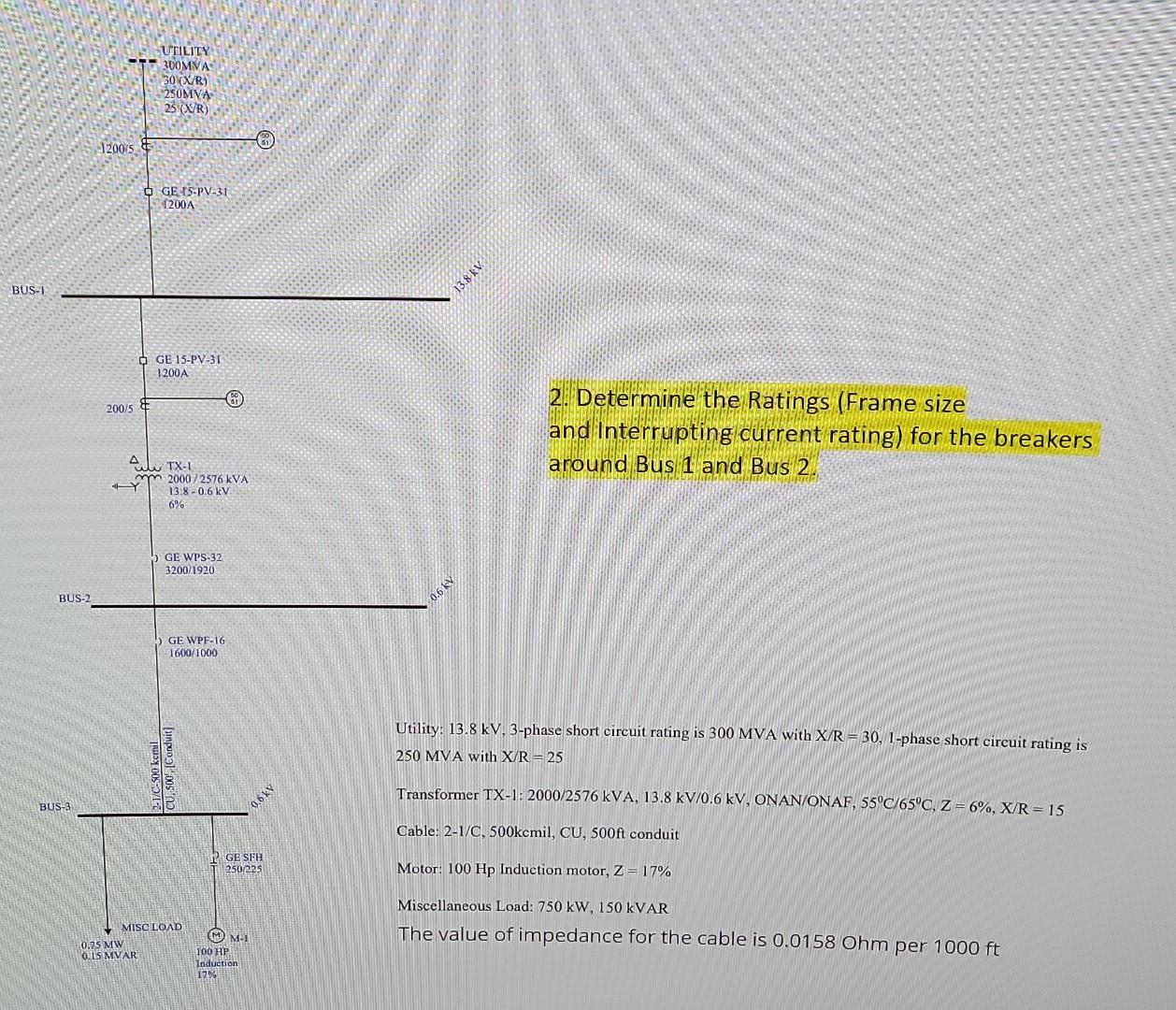 Solved 2. Determine the Ratings (Frame size and Interrupting | Chegg.com