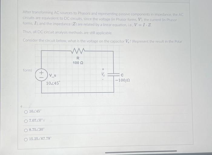 Solved After transforming AC sources to Phasors and | Chegg.com